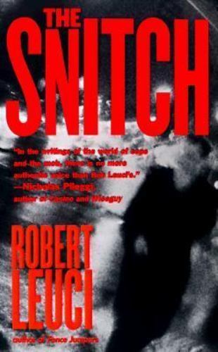 The Snitch by Bob Leuci 9780312965105| eBay