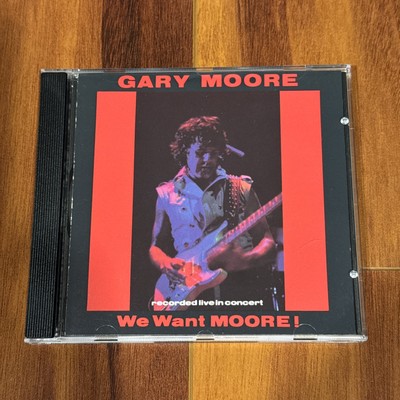 GARY MOORE We Want MOORE ! In Concert CD 1984/89 THIN LIZZY DEEP PURPLE ...