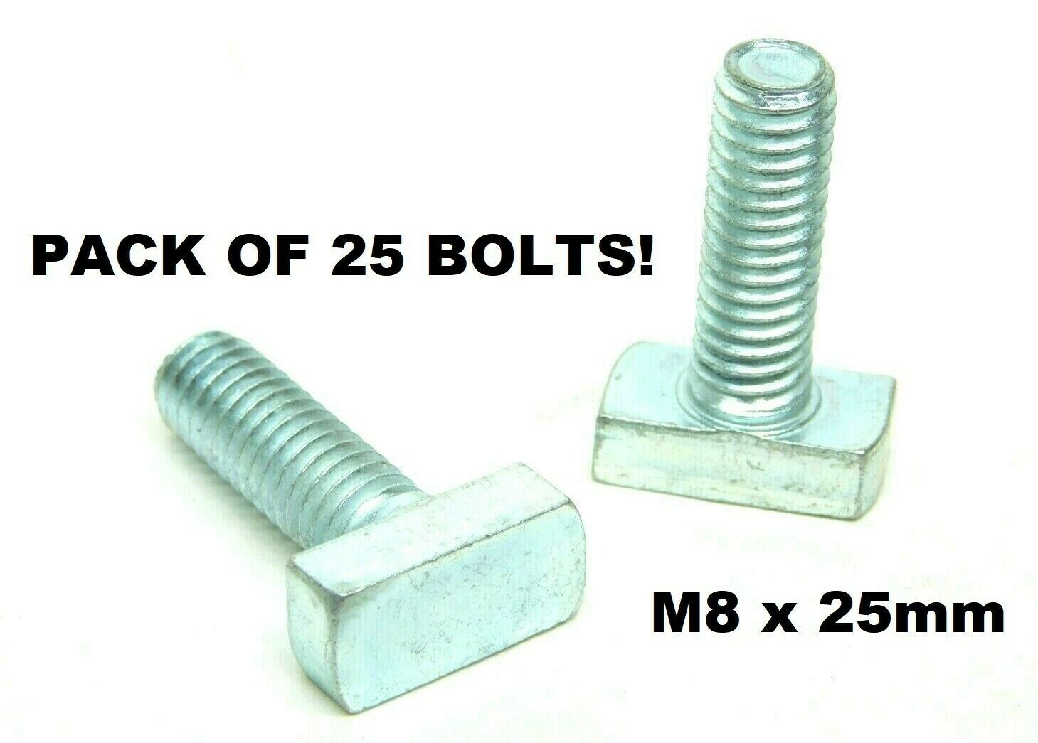 25 PACK OF BOLTS -M8 x 25mm T-BOLTS Zinc Steel Threaded Metric See ...