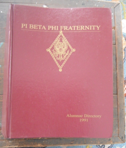 1991 PI BETA PHI FRATERNITY Alumnae Directory names numbers genealogy ...