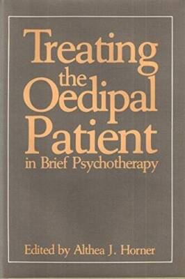 Treating the Oedipal Patient in Brief Psychotherapy - Hardcover - GOOD ...
