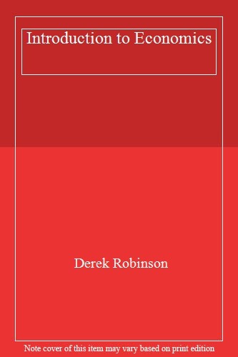 Introduction to Economics By Derek Robinson. 9780902197299 | eBay