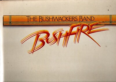 THE BUSHWACKERS BAND, BUSHFIRE 12"x33rpm 1977 OZ GATEFOLD RECORD ALBUM ...