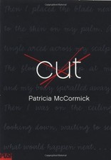 Cut by Patricia McCormick (2002, Trade Paperback) for sale online | eBay