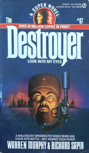 The Destroyer #67 Look Into My Eyes by Warren Murphy & Richard Sapir ...