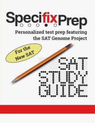 Specifix Prep SAT Study Guide for the New SAT: Personalized Test Prep ...