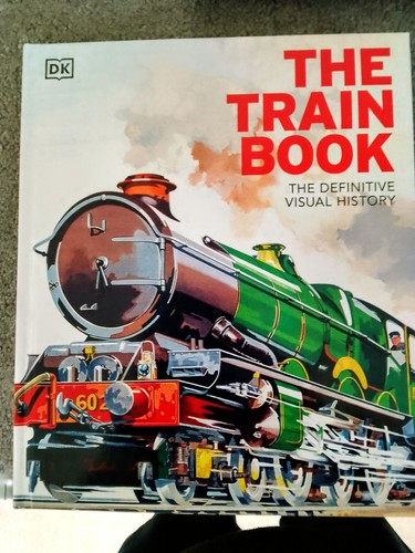 The Train Book, The Definitive Visual History | eBay