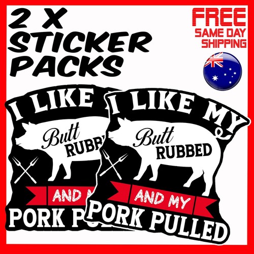 2 x Stickers - Like My Butt Rubbed Pork Pulled Grilling Bbq Car Laptop ...