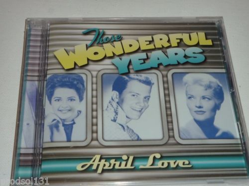 CD Those Wonderful Years: APRIL LOVE (2007 Universal Music) Rock & Pop ...
