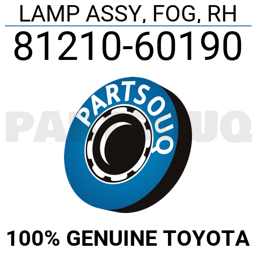 8121060190 Genuine Toyota LAMP ASSY, FOG, RH 81210-60190 | eBay