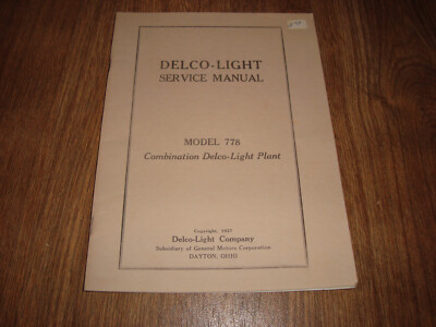 1927 Delco-Light Service Manual Model 778 Combination Delco-Light Plant ...