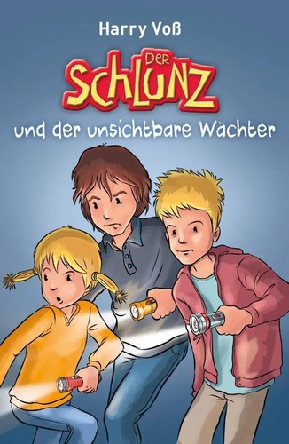 Der Schlunz und der unsichtbare Wächter Harry Voß Taschenbuch Der ...