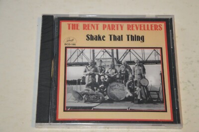 The Rent Party Revellers " Shake That Thing " (CD, 2002) Dixieland NEW ...