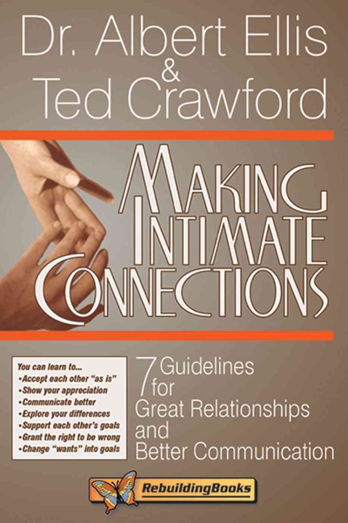Making Intimate Connections: Seven Guidelines for Great Relationships and Be... 9781886230330 | eBay