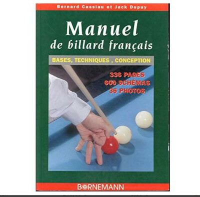 Manuel du billard français (le) Par Bernard Cassiau, Jack Dupuy | eBay