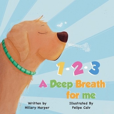 Hillary Harper Felipe Calv 1-2-3, A Deep Breath for Me (Tascabile) | eBay