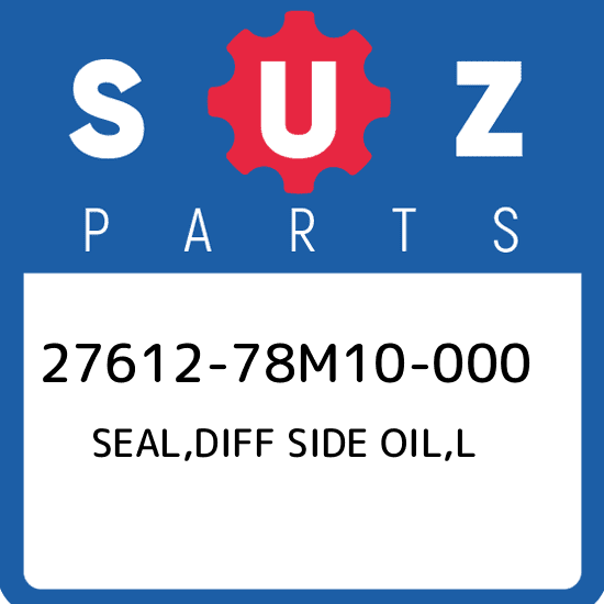 27612-78M10-000 Suzuki Seal,diff side oil,l 2761278M10000, New Genuine ...