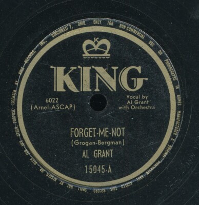 78tk-vocal-KING 15045-Al Grant-(Forget me not/You're the sweetest thing ...
