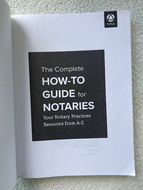 The Complete How-To Guide for Notaries by National Notary Association ...