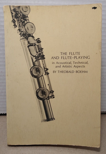 The Flute & Flute-Playing by Theobald Boehm - 1964 - Vintage Paperback ...