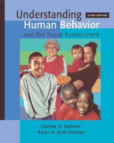 Understanding Human Behavior and the Social Environment (with InfoTrac ...