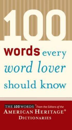 100 Words Every Word Lover Should Know - Paperback - GOOD 9780618551460 ...