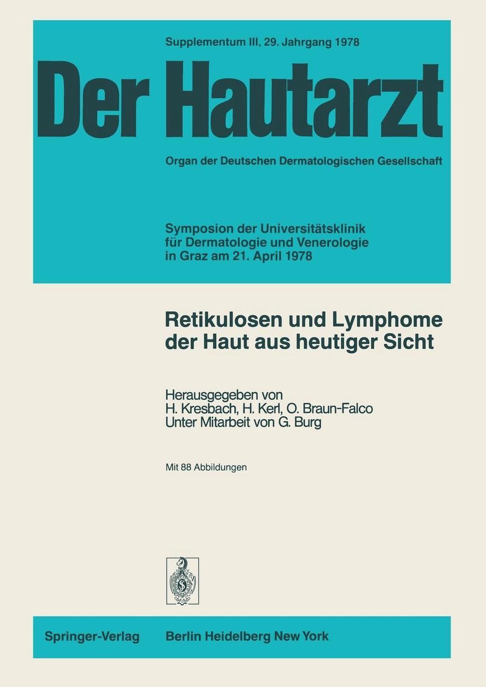 Retikulosen Und Lymphome Der Haut Aus Heutiger Sicht by Herr Helmut ...