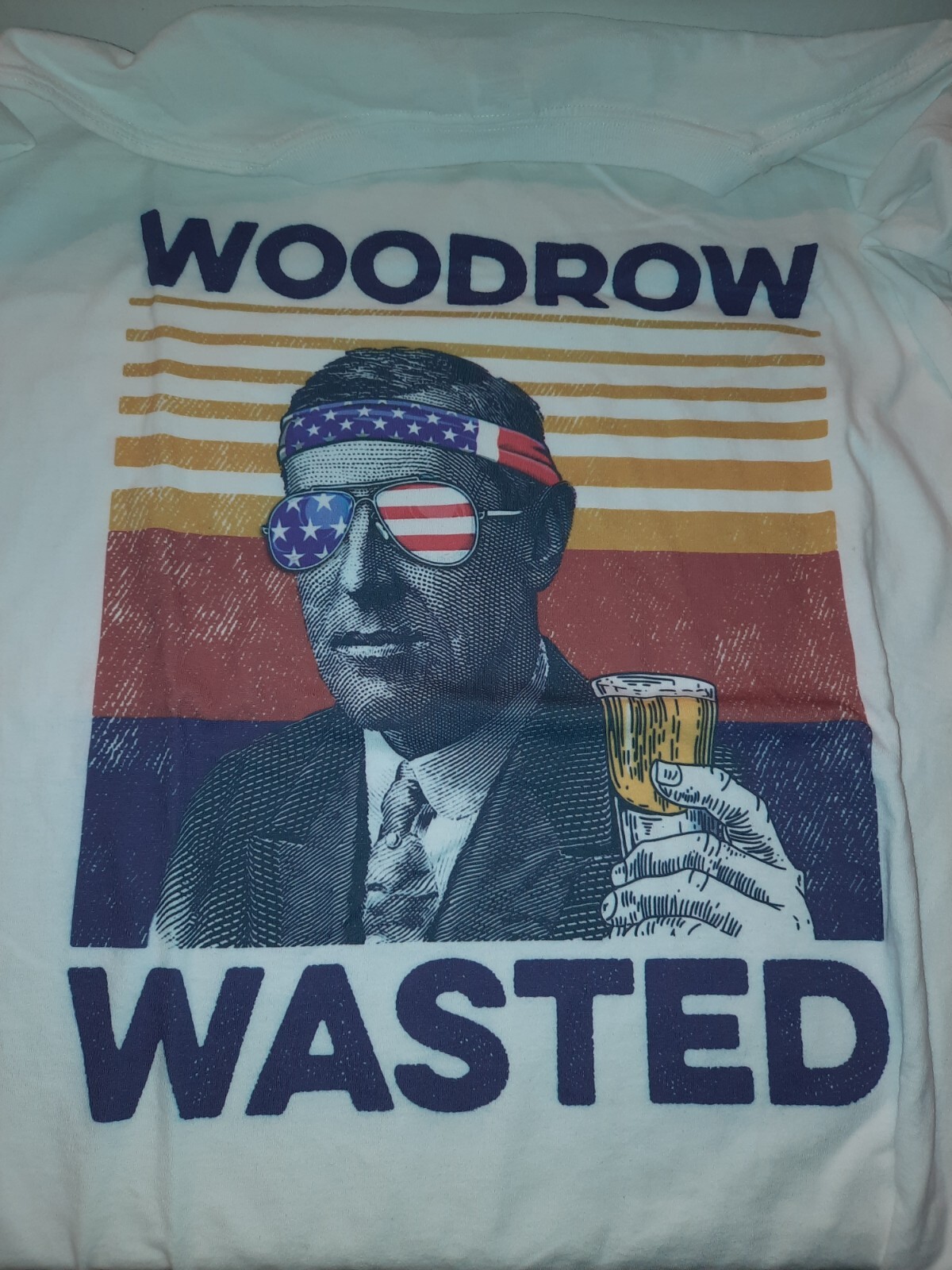 Woodrow Wilson "Woodrow Wasted" Funny Drinking T-shirt 3XL White - New ...