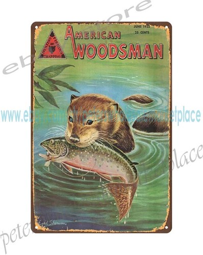 1952 American Woodsman cover art otter catch fish metal tin sign home ...