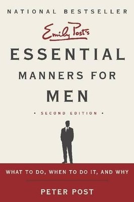Peter Post Essential Manners for Men 2nd Edition (Tascabile) | eBay