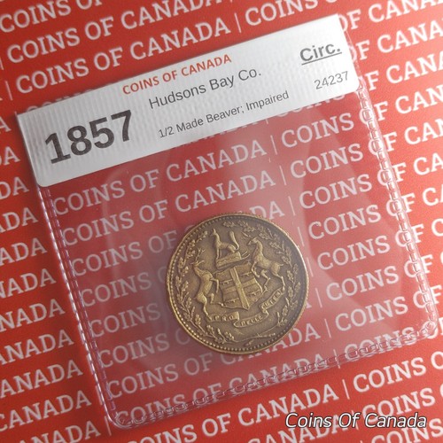 1857 Canada Hudson's Bay Company 1/2 Made Beaver HBC Impaired # ...