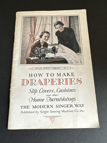 Book: How To Make Draperies, The Modern Singer Way, Singer Sewing Co ...