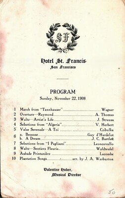 SAN FRANCISCO - HOTEL ST. FRANCES 1908 PROGRAM - THEATRES MS ROSE STAHL ...