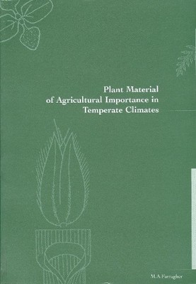 Mark Farragher Plant Material of Agricultural Importance in Temperat ...