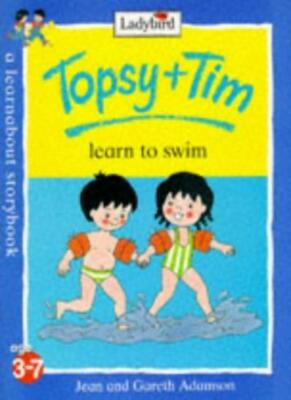 Topsy and Tim Learn to Swim (Topsy & Tim),Jean Adamson, Gareth Adamson ...