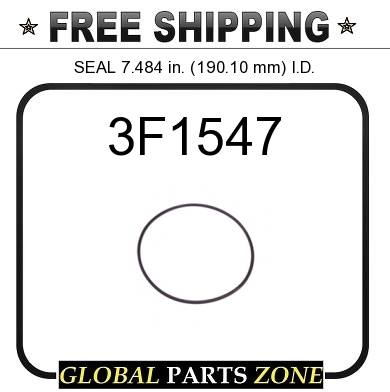 3F1547 - SEAL 7.484 in. (190.10 mm) I.D. for Caterpillar (CAT) | eBay