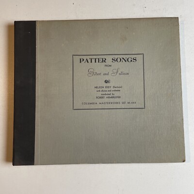 10" 78 RPM Set (3) Nelson Eddy-Patter Songs from Gilbert and Sullivan/M ...