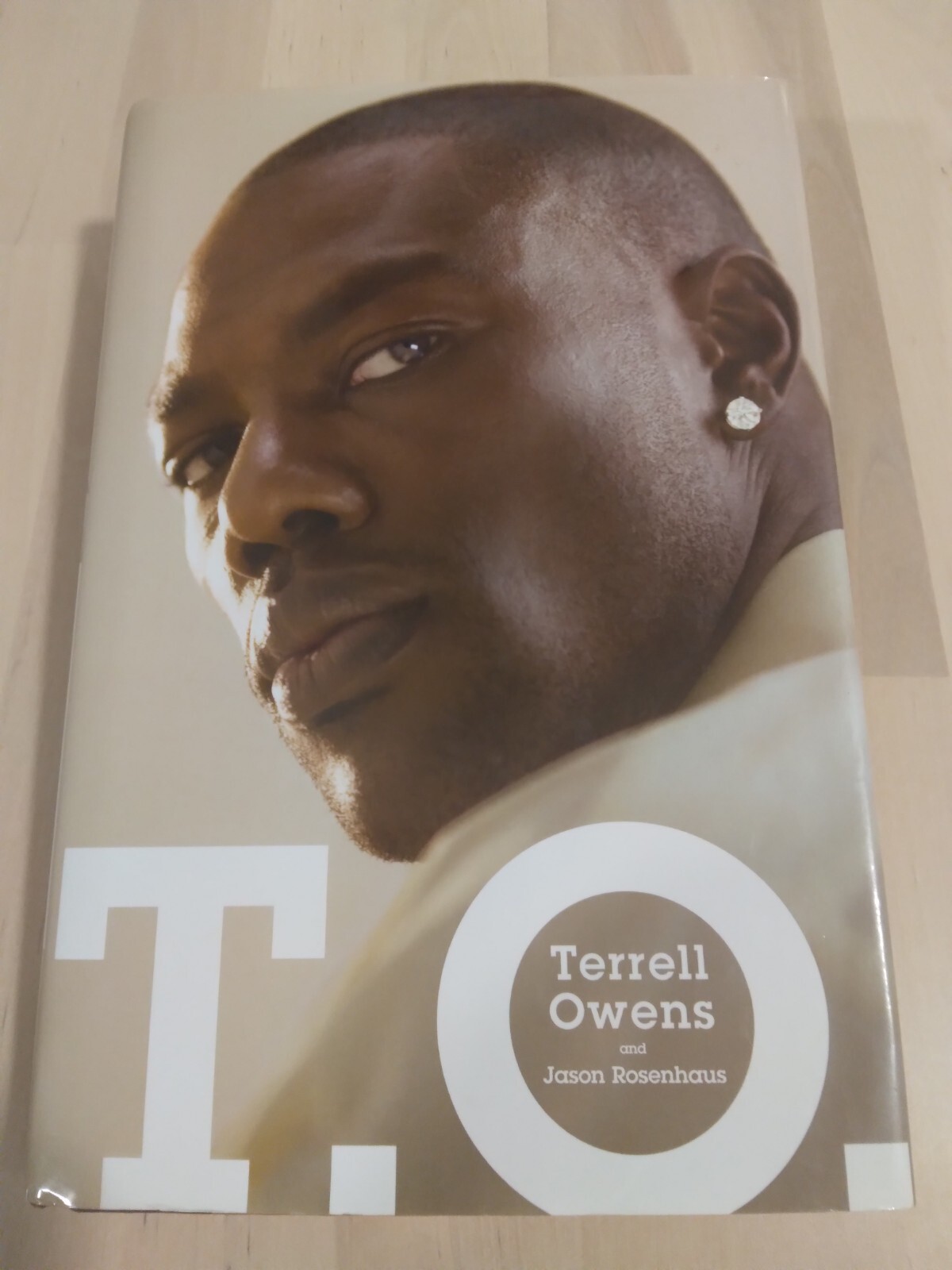 T. O. by Jason Rosenhaus and Terrell Owens (2006, Hardcover ...