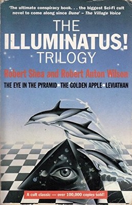 The Illuminatus! Trilogy by Wilson, Robert Anton 1854875744 The Fast ...