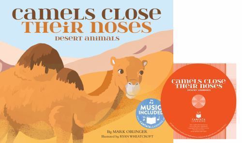 Camels Close Their Noses: Desert Animals by Oblinger, Mark ...