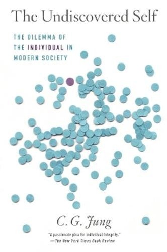 C. G. Jung The Undiscovered Self (Poche) 9780451218605 | eBay