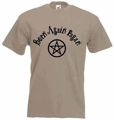BORN AGAIN PAGAN T-SHIRT - Witchcraft Wicca Witch Occult Magick -Choice ...
