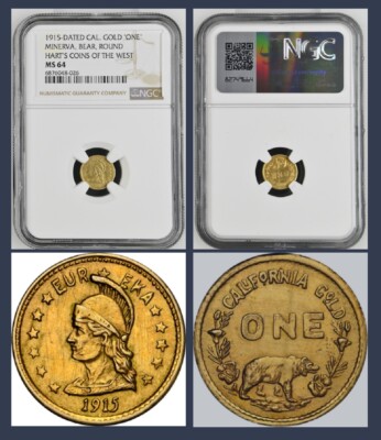 1915 ONE RD, CALIFORNIA GOLD MINERVA, HART'S COINS OF THE WEST / NGC ...