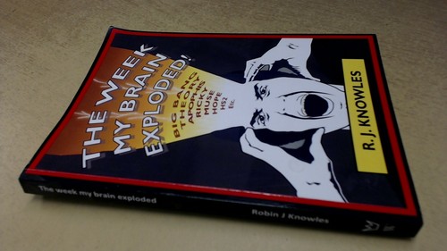 The Week My Brain Exploded!, R J Knowles, Wilson King, 2016, Pape | eBay