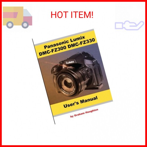 Panasonic Lumix DMC FZ300/FZ330 User's Manual (B&W) | eBay