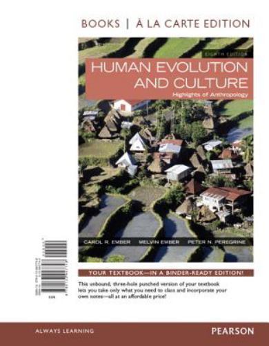 Human Evolution and Culture, Books a la Carte Edition Plus NEW ...