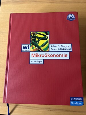 Robert Pindyck, Daniel Rubinfeld, Mikroökonomie / 6. Auflage Pindyck ...