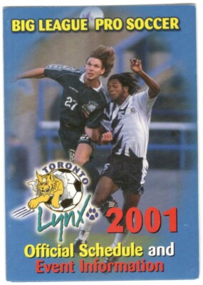 2001 Toronto Lynx Pro Soccer Schedule !!! | eBay