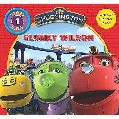 Chuggington Storybook: Clunky Wilson - Hardcover - GOOD | eBay