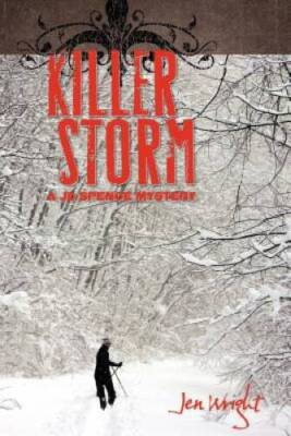 Killer Storm (Jo Spence Mystery Series) - Paperback By Jen Wright ...